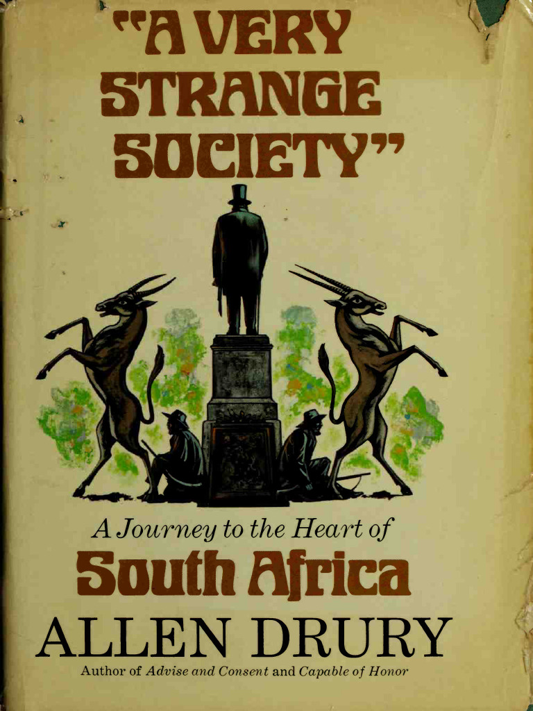 A Very Strange Society A Journey To The Heart of South Africa (Drury ...