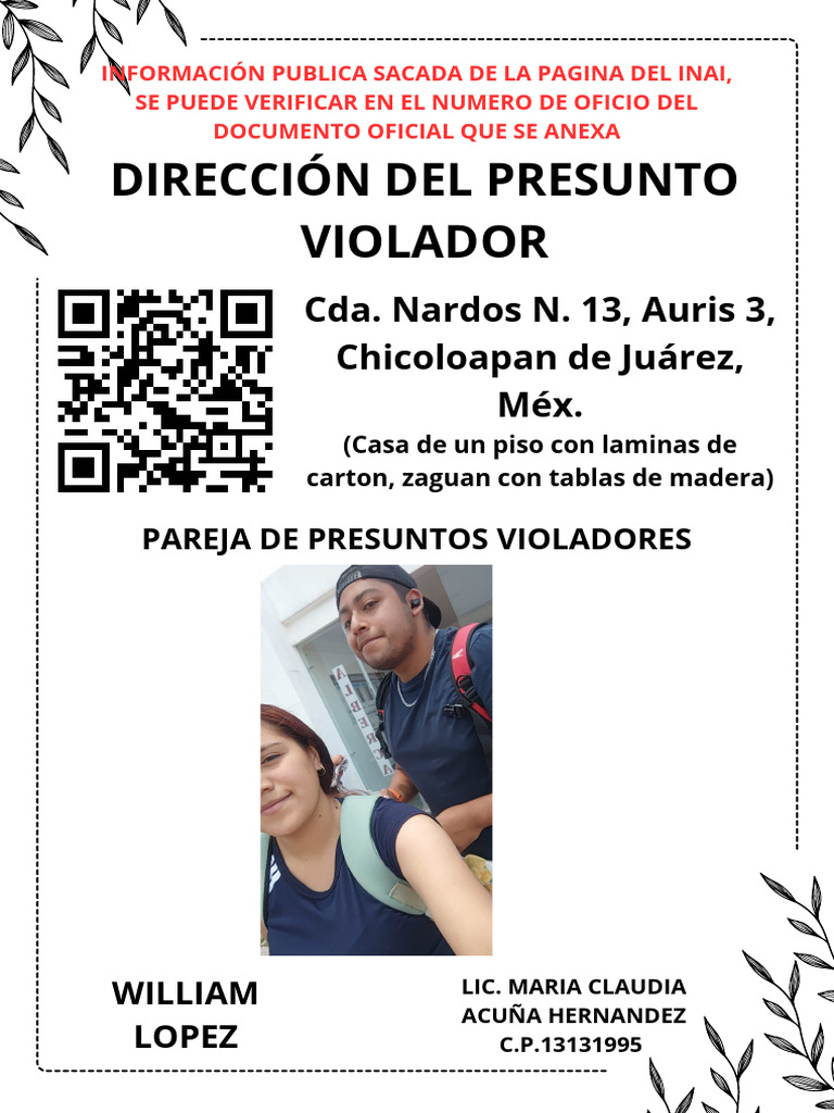 INFORMACIÓN PUBLICA SACADA DEL INAI OFICIO PRESUNTOS VIOLADORES WILLIAM LOPEZ Y Lic. Maria ...
