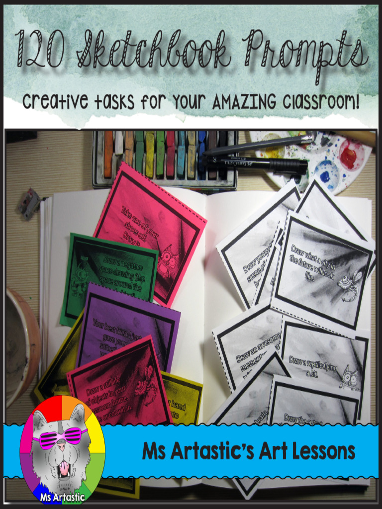 120 Sketchbook Prompts: Ms Artastic's Art Lessons | PDF | Creativity ...