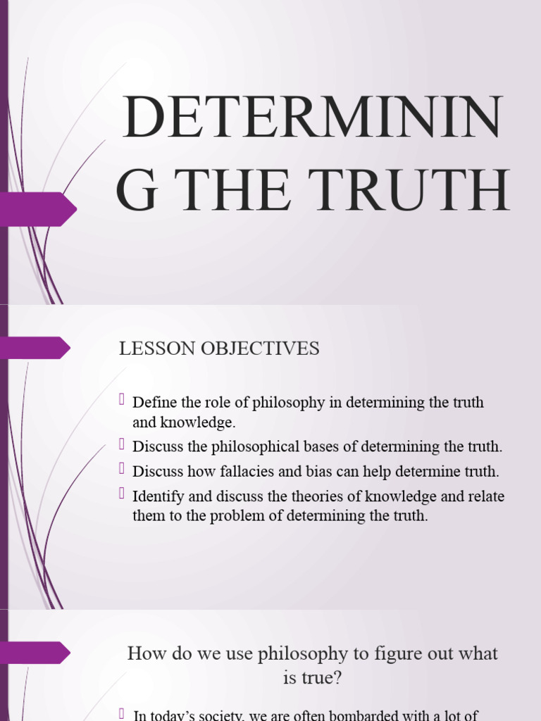 Determining The Truth | PDF | Truth | Knowledge