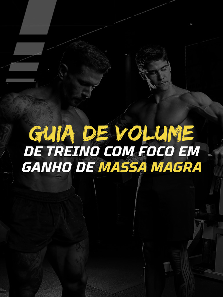 035 Guia de Volume de Treino para Ganho de Massa Magra - Híbrido | PDF
