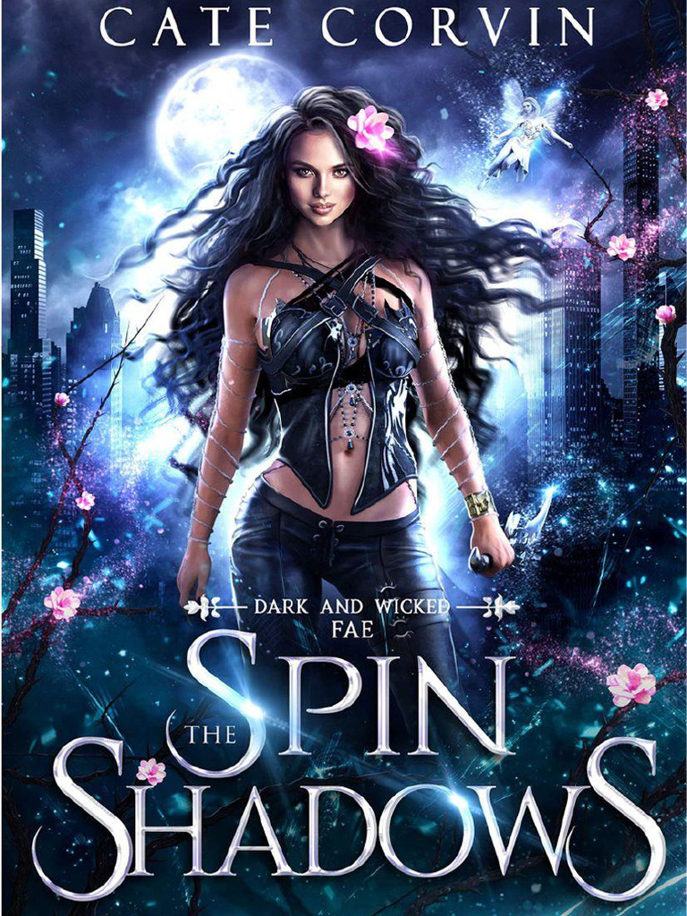 Spin The Shadows - Cate Corvin | PDF