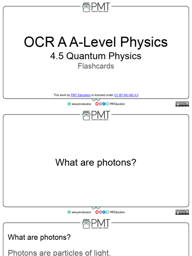 Flashcards - 4.5 Quantum Physics - OCR (A) Physics A-Level | PDF | Photoelectric Effect | Electron