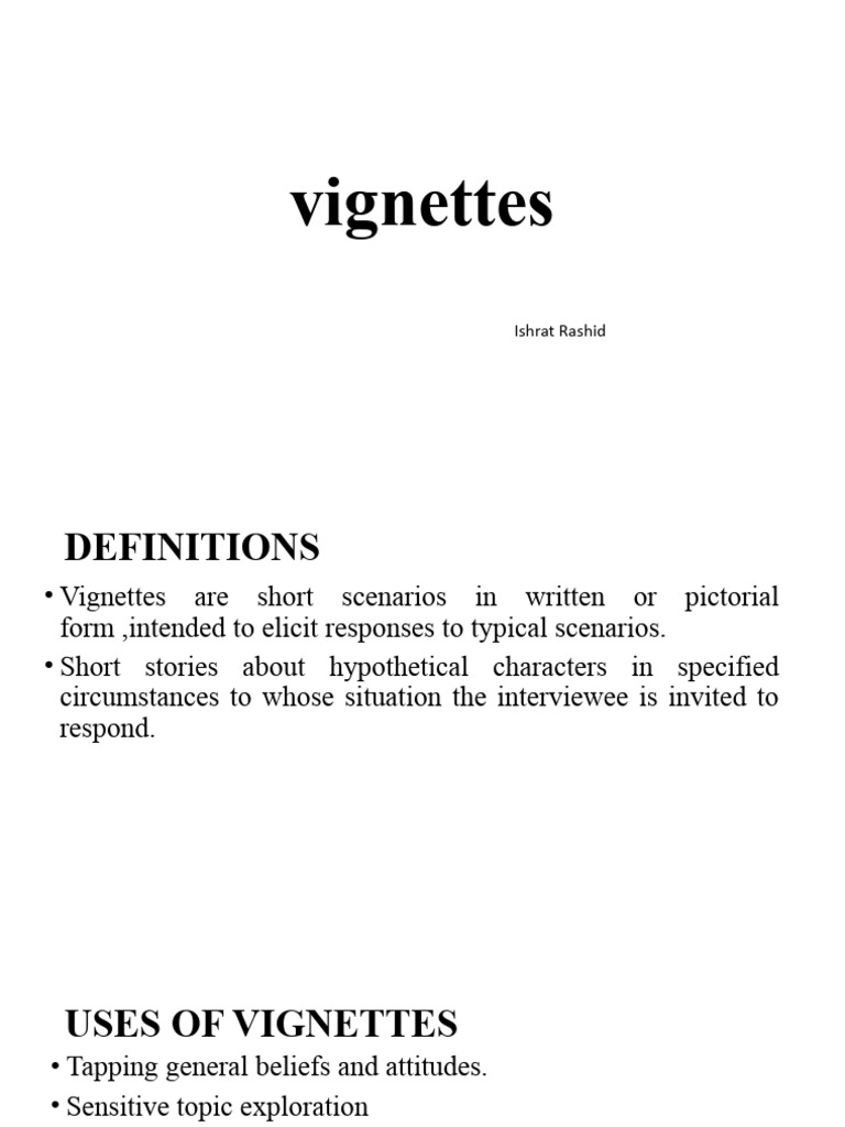 Presentation On Vignettes 1-1 | PDF | Focus Group | Science
