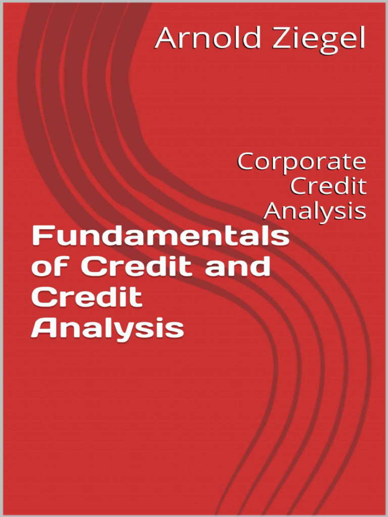 Fundamentals of Credit and Credit Analysis (Ziegel, Arnold) (Z-Library) | PDF | Leverage ...