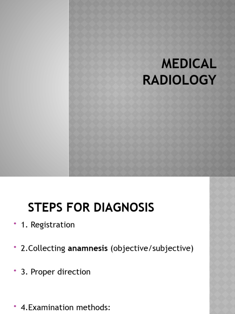 Radiology - Examination Methods 2 | PDF | Radiography | Radiation Therapy