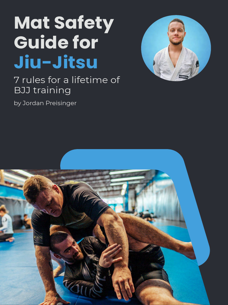 Mat Safety Guide For Jiu-Jitsu - by Jordan Preisinger | PDF | Brazilian Jiu Jitsu