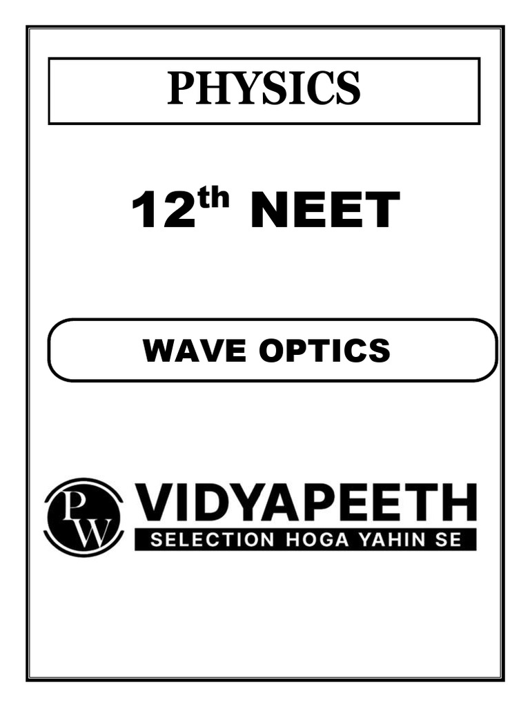 Wave Optics - DPPs | PDF | Diffraction | Angular Resolution