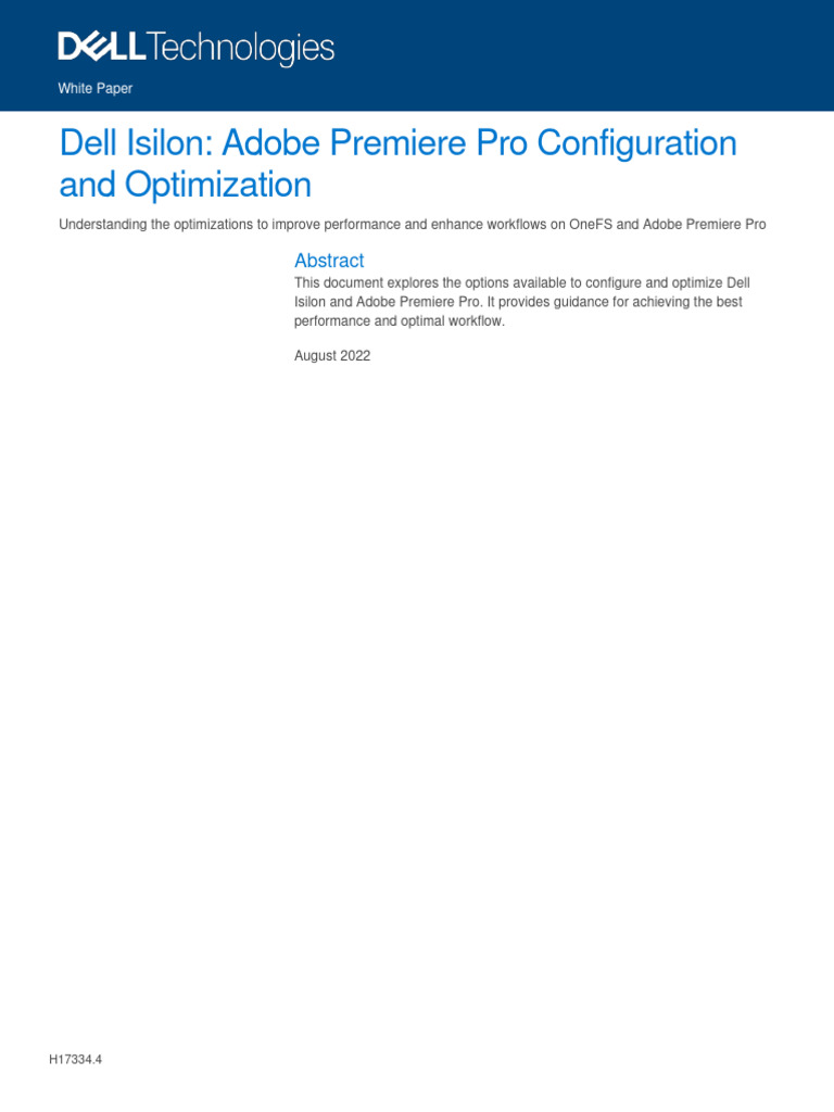 h17334 WP Isilon Adobe Premiere Pro Config Optimization Guide | PDF | File System | Computer File