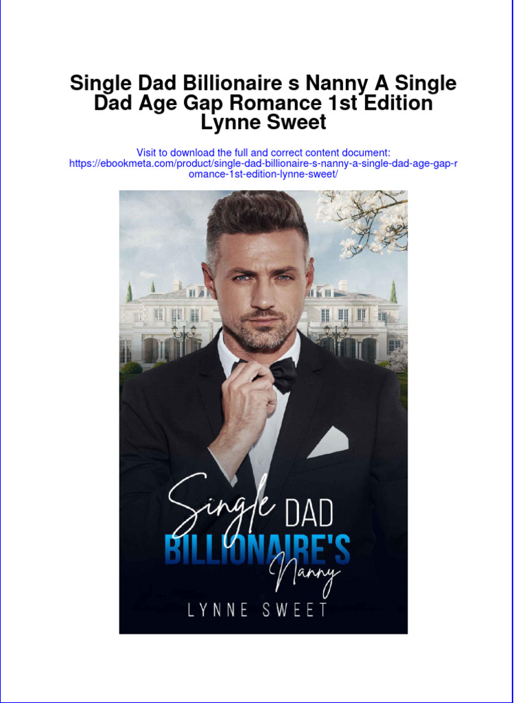 Get Single Dad Billionaire S Nanny A Single Dad Age Gap Romance 1st ...
