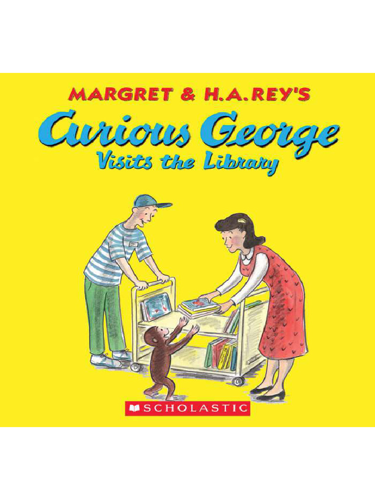 Curious George Visits The Library | PDF | Books