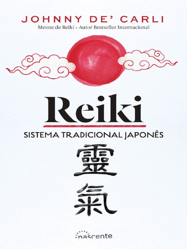 Reiki - Sistema Tradicional Japonês Johnny De' Carli | PDF | Reiki | Japão