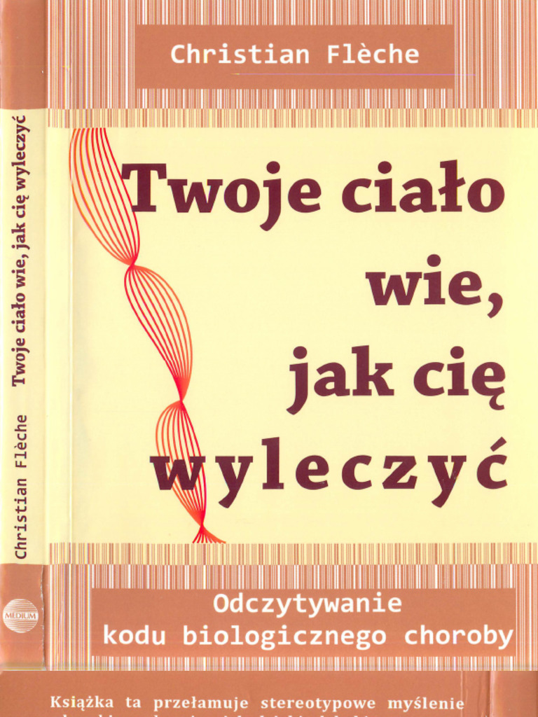 Twoje Cialo Wie Jak Się Wyleczyć | PDF