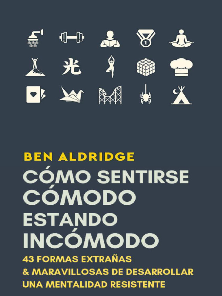 Cómo Sentirse Cómodo Estando Incómodo - Ben Aldridge | Descargar gratis ...