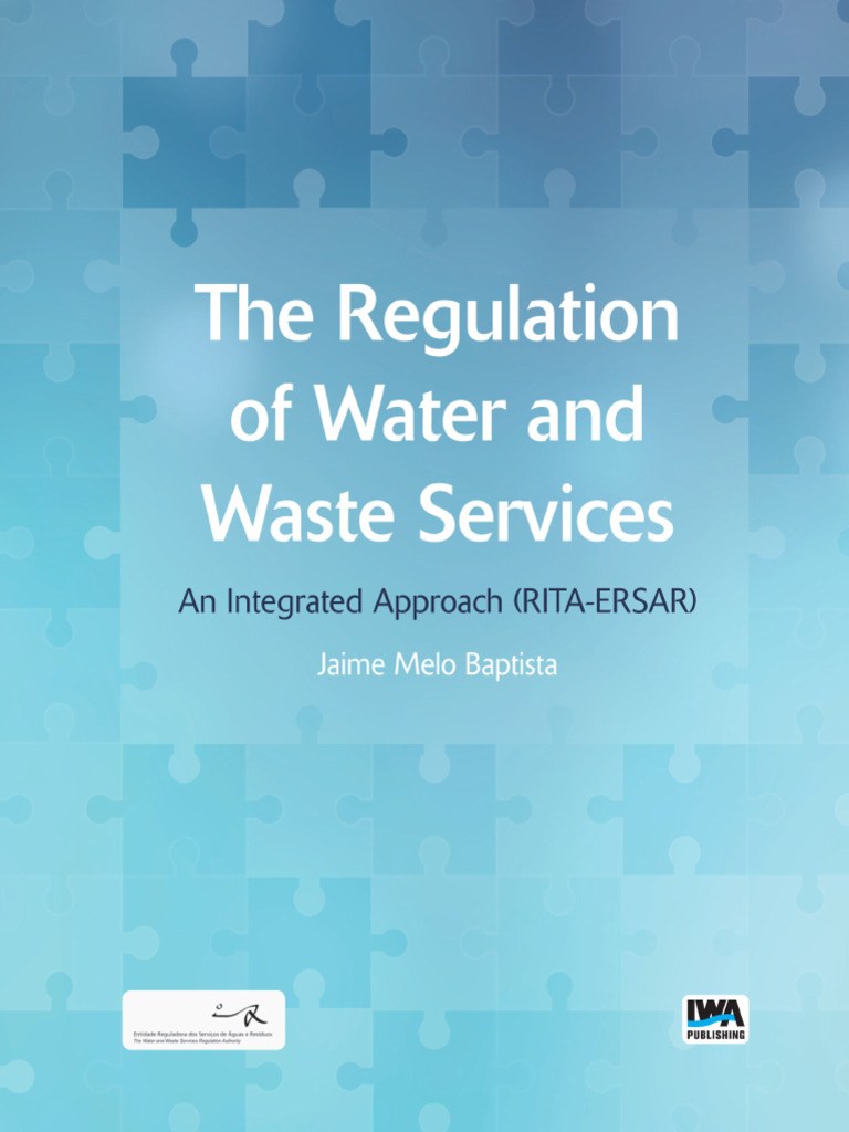 The Regulation of Water and Waste Services - An Integrated Approach ...