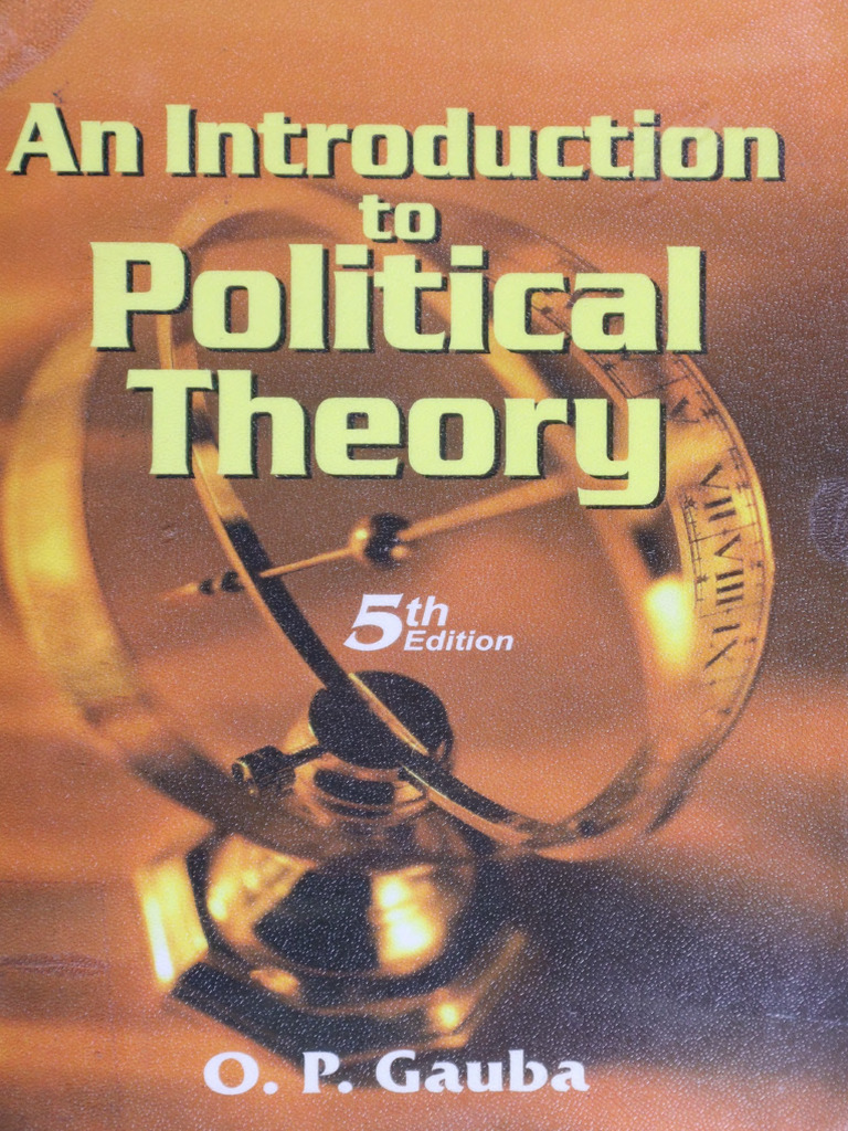 An Introduction to Political Theory -- O_P_Gauba -- 1981 -- Macmillan ...