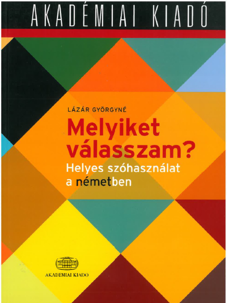 Melyiket Válasszam Helyes Szóhasználat A NÉMETben - Lázárné | PDF