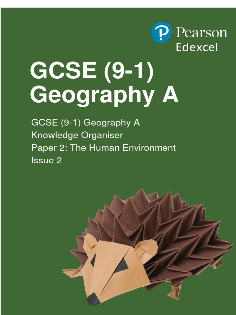 Gcse Geography A 9 1 Knowledge Organiser Paper 2 The Human Environment ...