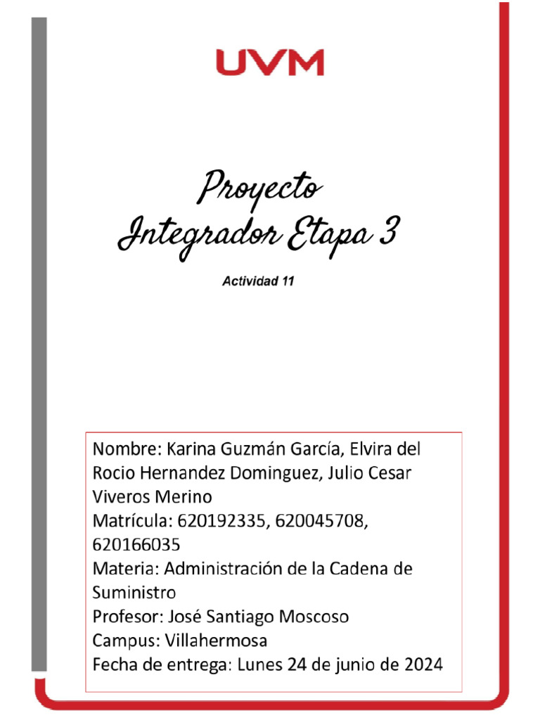 Actividad 11. Proyecto Integrador Etapa 3. ADMON D L CADENA DE SUMINISTRO | PDF | Cadena de ...