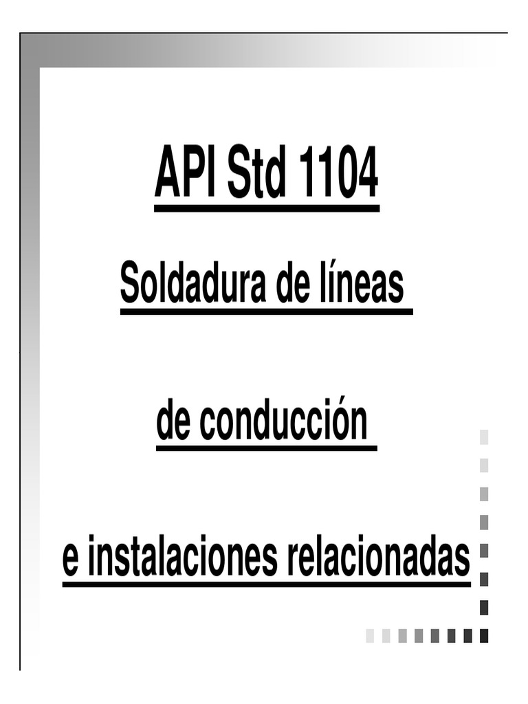 Normas de Soldadura API 1104 para Tuberías | PDF | Soldadura | Construcción