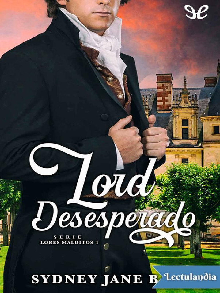 Lord Desesperado - Sydney Jane Baily | PDF | Dormir