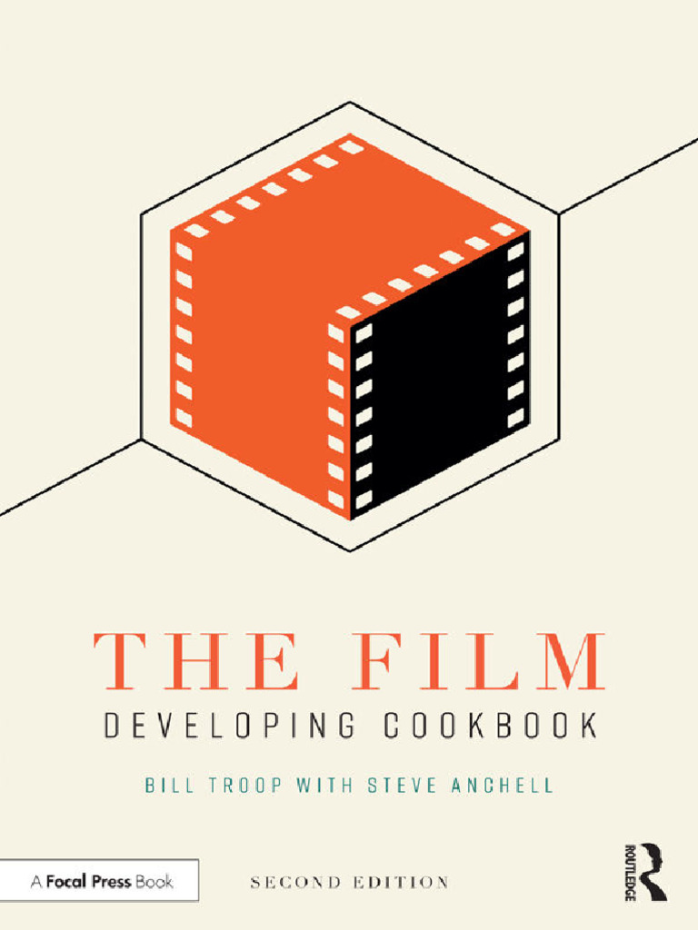 The Film Developing Cookbook by Bill Troop, Steve Anchell | PDF | Buffer Solution | Optical ...
