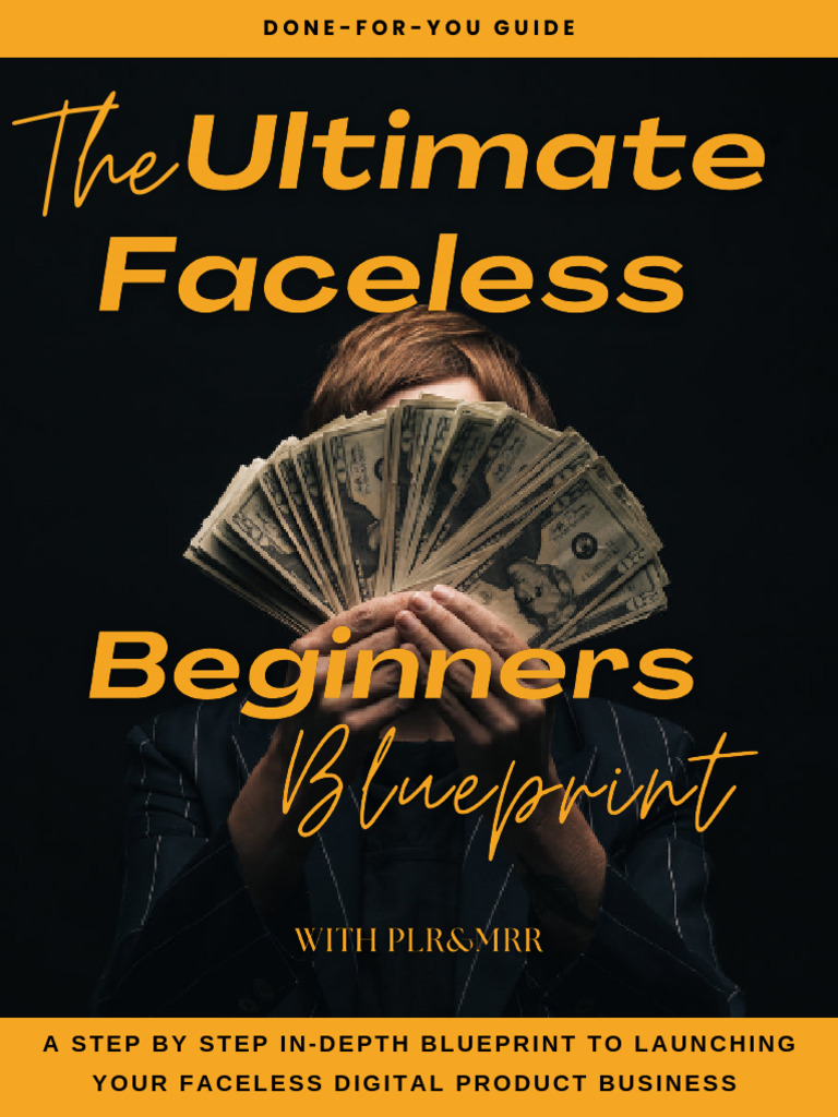 The Ultimate Faceless Beginners Blueprint | PDF | Cost Of Living | Brand