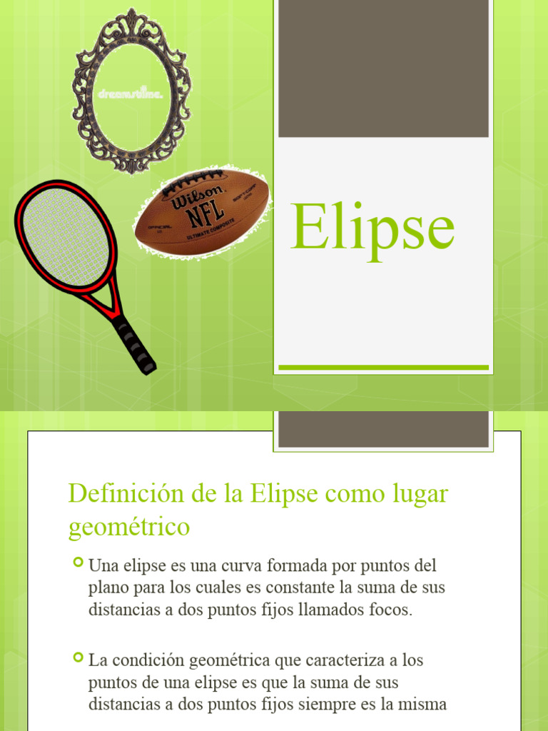 Ecuaciones y Propiedades de la Elipse | PDF