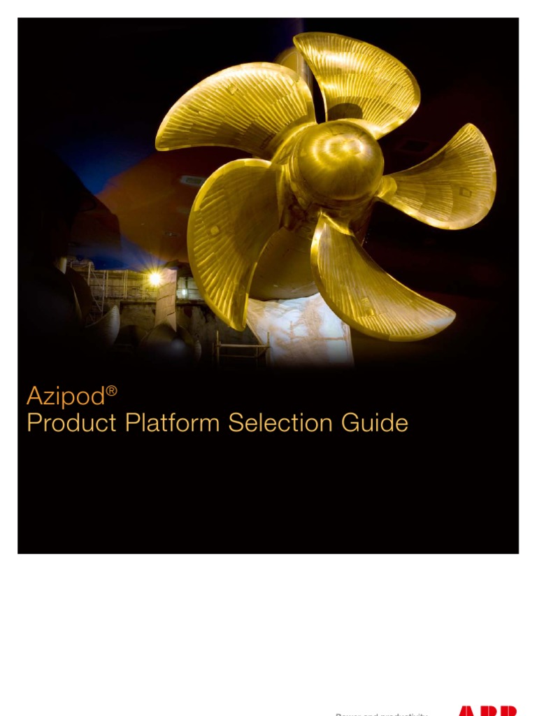 Abb - Azipod Selection Guide | PDF | Marine Propulsion | Ships