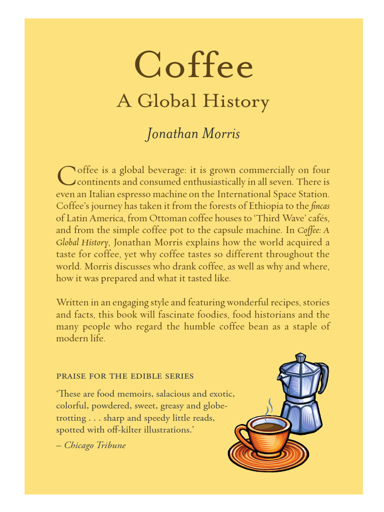 Coffee: A Global History Explained | PDF | Coffee | Hot Drinks