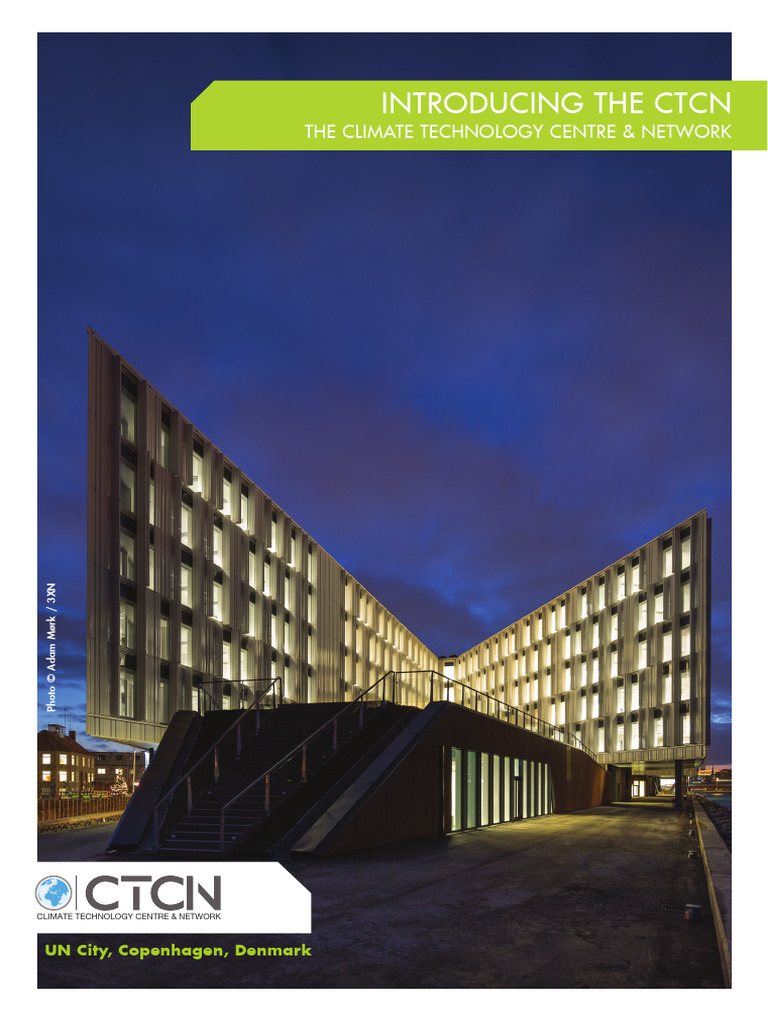 Climate Technology Centre and Network. Introducing The Ctcn. Submitted ...