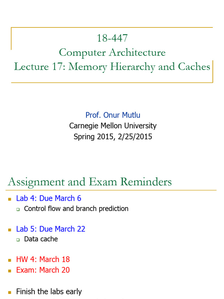 Onur 447 Spring15 Lecture17 Memoryhierarchyandcaches Afterlecture | PDF | Random Access Memory ...