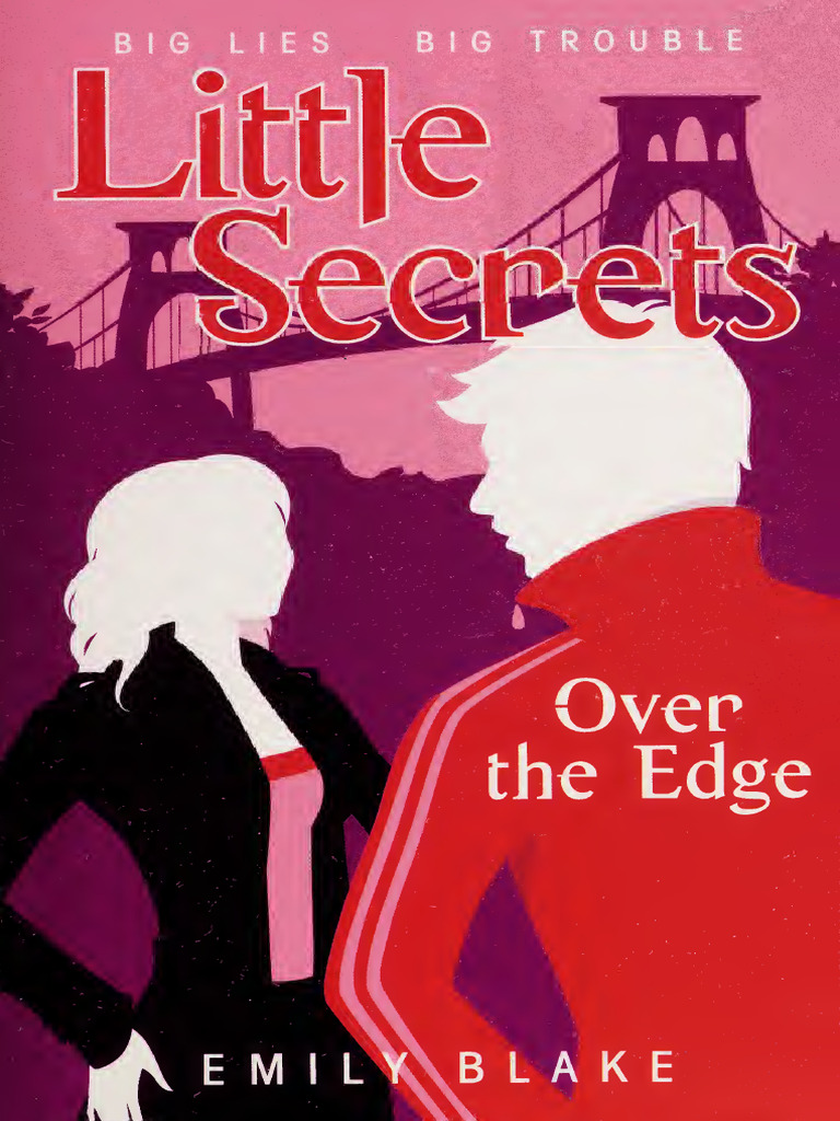 Little Secrets Over The Edge, 3 - Blake, Emily - 2006 - New York ...