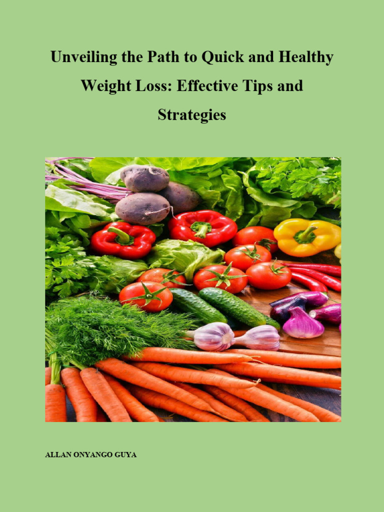 Unveiling The Path To Quick and Healthy Weight Loss | PDF | Weight Loss ...