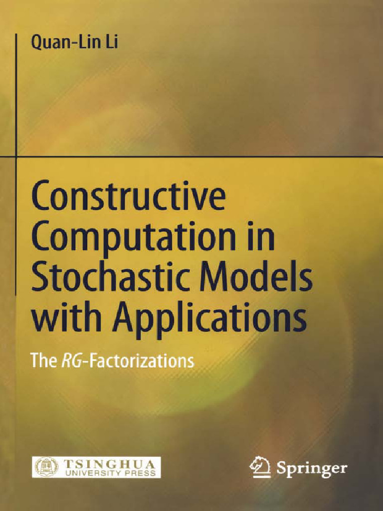 Quan-Lin Li (2010) - Constructive Computation in Stochastic Models With Applications The RG ...