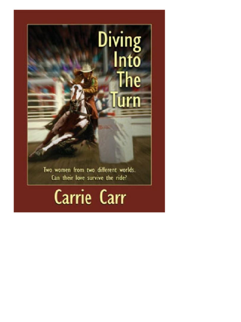 Carrie Carr - Diving Into The Turn | PDF | Rodeo