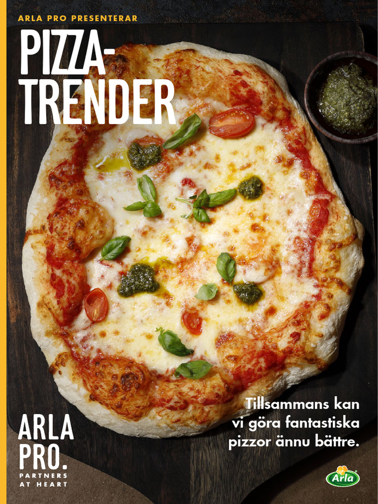 Pizza-Trender: Tillsammans Kan VI Göra Fantastiska Pizzor Ännu Bättre | PDF