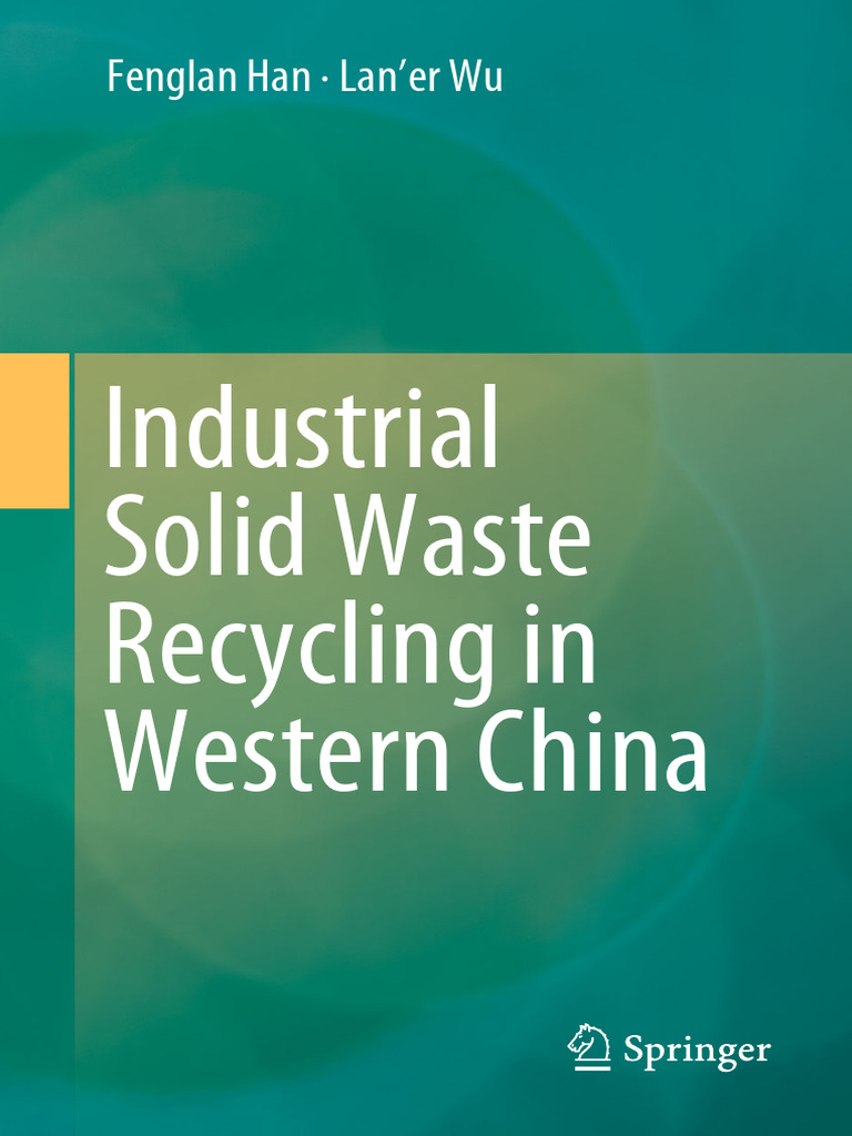 Industrial Solid Waste Recycling in Western China 1st Ed 978 981 13 ...