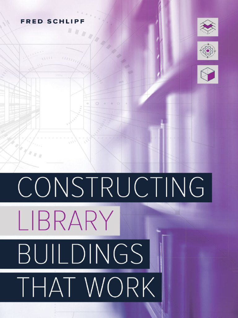 Constructing-Library-Buildings-That-Work-_Fred-Schlipf_-_Z-Library_-_1_ | Download Free PDF ...