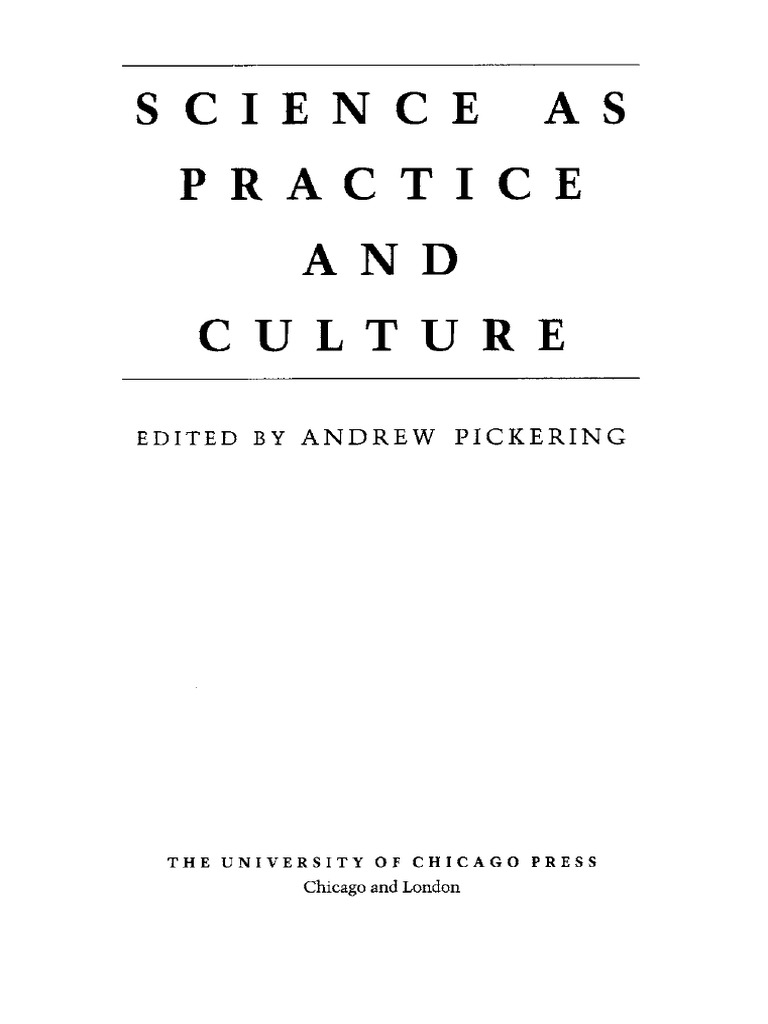 From Science As Knowledge To Science As Practice | PDF