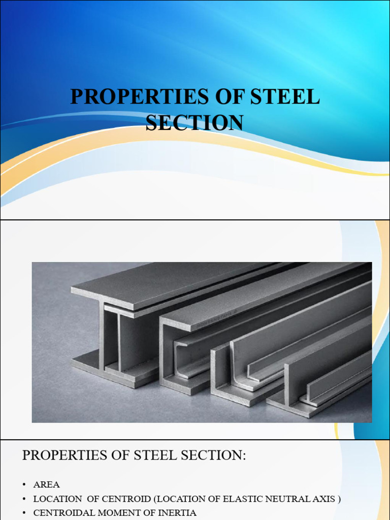 Key Properties of Steel Sections | PDF | Bending | Beam (Structure)