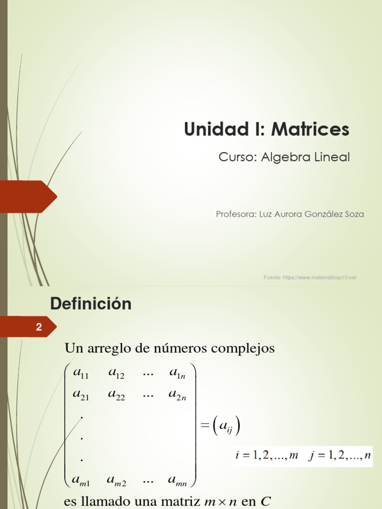 Unidad I - Matrices Parte 1 | PDF | Matriz (Matemáticas) | Teoría de la ...