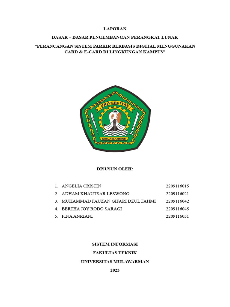 Laporan Perancangan Sistem Parkir Berbasis Digital Menggunakan Card & E ... Laporan Perancangan Sistem Parkir Berbasis Digital Menggunakan Card & E ...