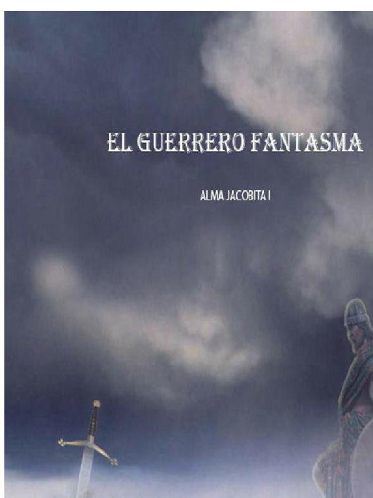 El Guerrero Fantasma. Alma Jacobita 1 - Ana B. Lopez | PDF | Escocia