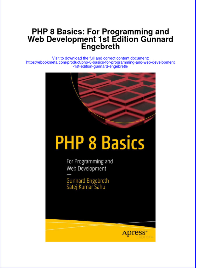 PHP 8 Basics: For Programming and Web Development 1st Edition Gunnard Engebreth | PDF