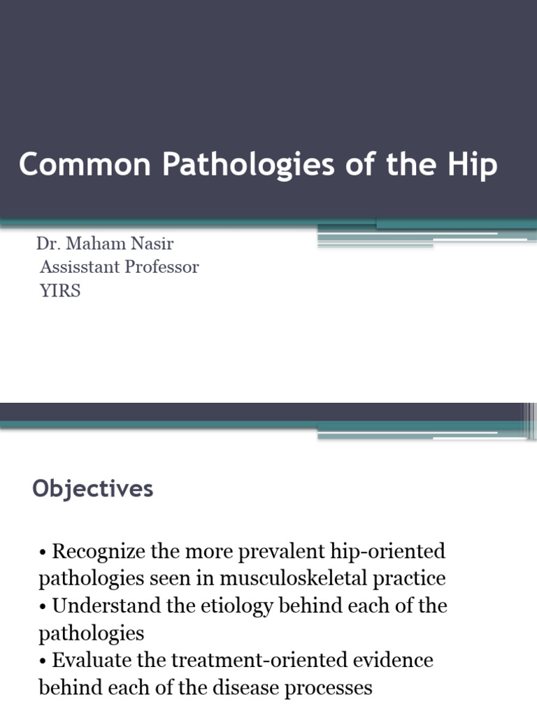 Common Pathologies of The Hip | PDF | Hip | Clinical Medicine