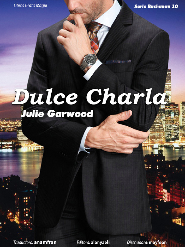 Dulce Charla - Serie Buchanan 10 (Julie Garwood) (Z-Library) | PDF | Rubio