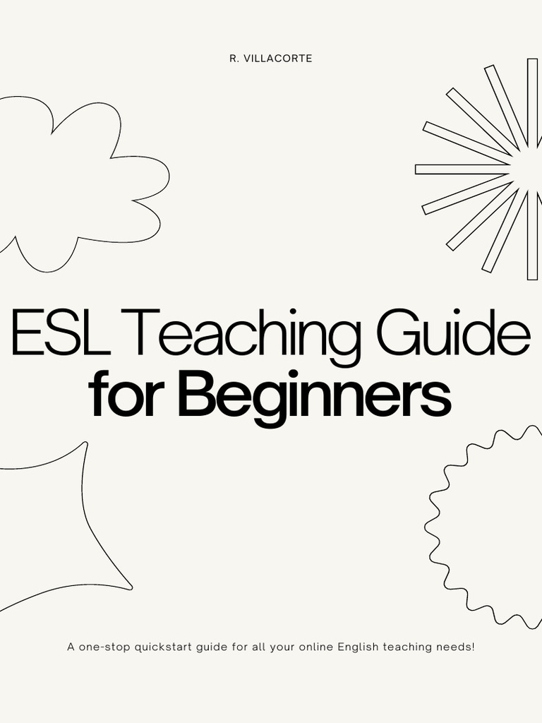 ESL Teaching Guide For Beginners | PDF | Learning | English As A Second ...