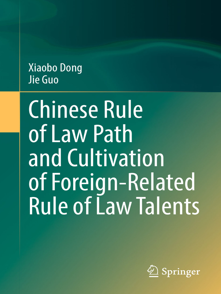Chinese Rule of Law Path and Cultivation of Foreign-Related Rule of Law ...