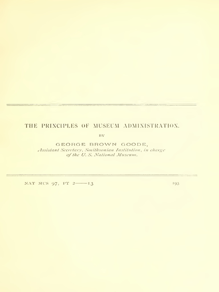 The Principles of Museum Administration 1897_Goode, George B._193-240 ...